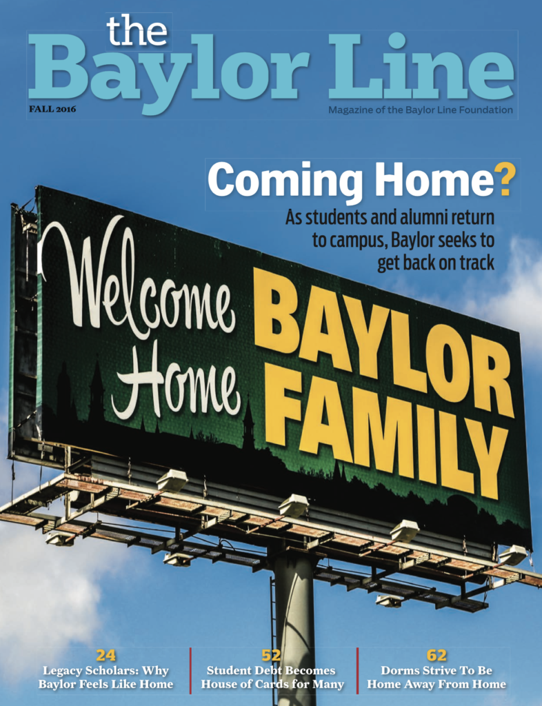 Baylor Line Magazine - Fall 2016 - The Baylor Line