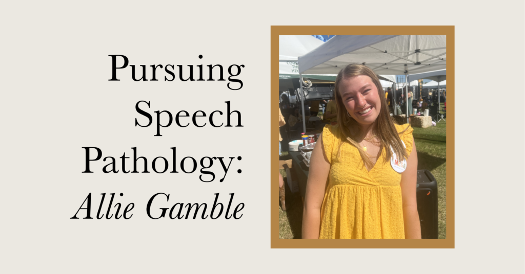 Pursuing Speech Pathology - Allie Gamble - The Baylor Line