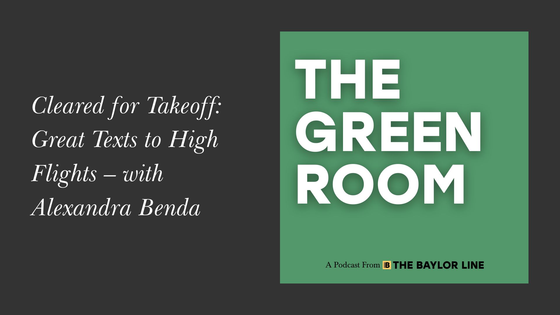 Cleared for Takeoff: An Interview with Alexandra Benda - The Baylor Line
