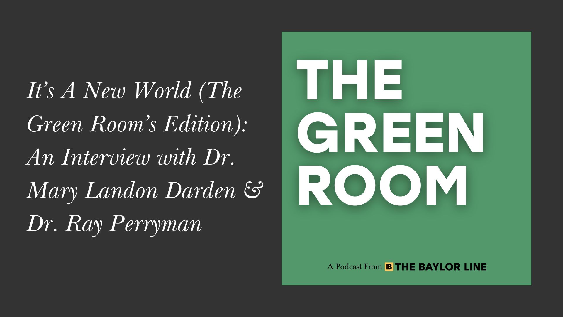 It’s A New World (The Green Room’s Edition): An Interview with Dr. Mary ...