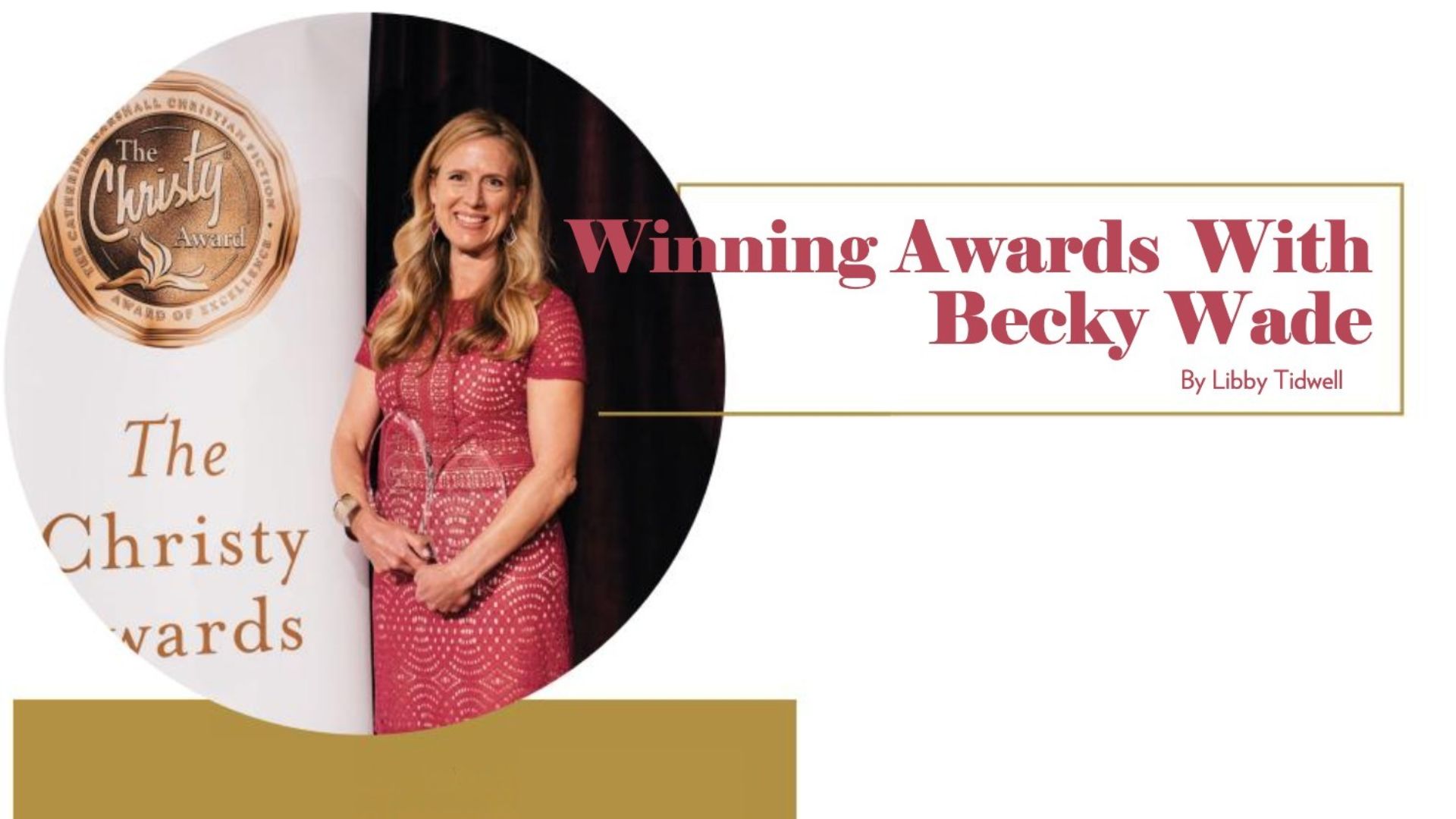 Winning Awards with Becky Wade - The Baylor Line